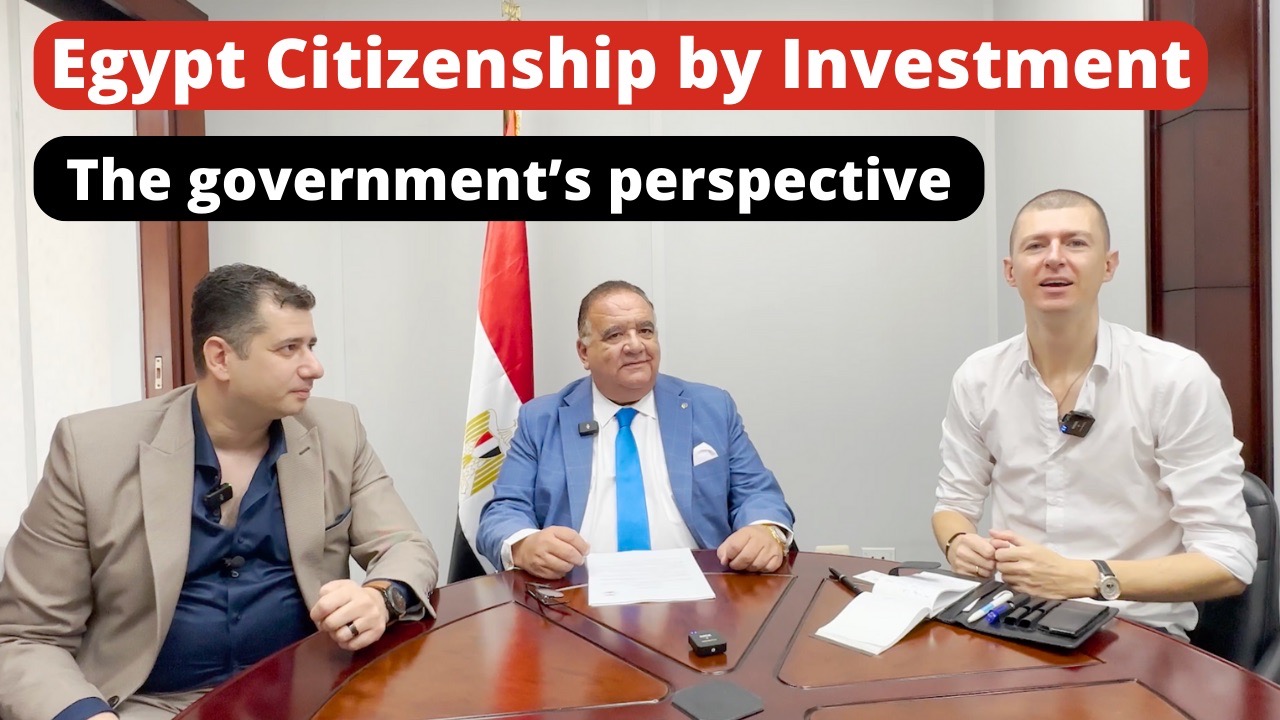 Why the Egyptian Citizenship by Investment? Deep dive with the Egyptian ...