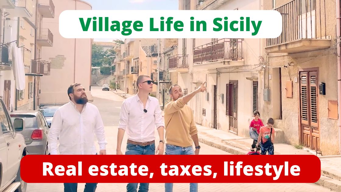 Village life in Sicily - the case for real estate, taxes and lifestyle ...
